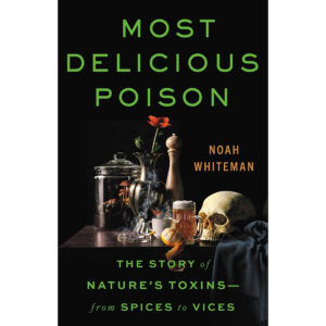 "Most Delicious Poison": An Interview With Author Noah Whiteman ...